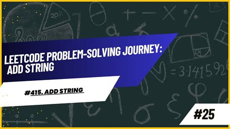 Leetcode Problem Solving Journey Add Two Strings In Java Youtube