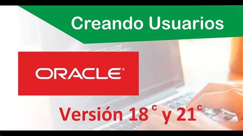 Crear Usuarios En Oracle 18c Y 21c En Español Youtube