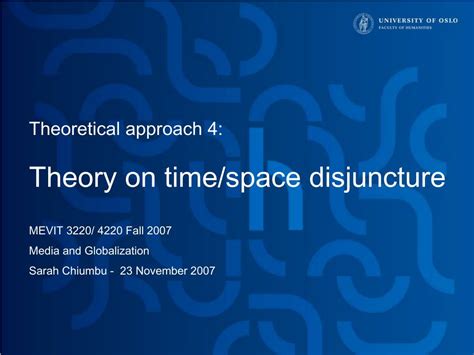 Ppt Theoretical Approach 4 Theory On Timespace Disjuncture