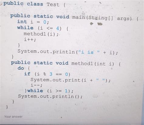 Solved Public Class Test Public Static Void Mainstring