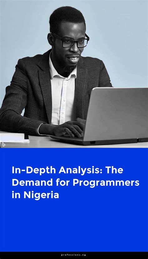 in depth analysis the demand for programmers in nigeria
