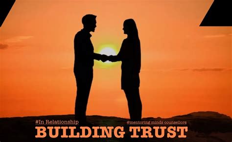 Building Trust In Relationship Mentoring Minds Counsellors Building Trust In Relationship Mentoring Minds Counsellors