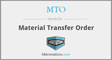 What Is The Abbreviation For Material Transfer Order