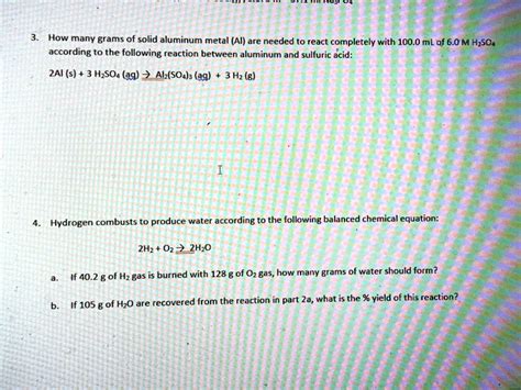 Solved How Many Grams Of Solid Aluminum Metal Al Are Needed To React