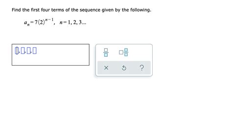 Solved Find The First Four Terms Of The Sequence Given By Chegg