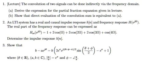 Solved [lecture] The Convolution Of Two Signals Can Be Done Indirectly Via The Frequency Domain