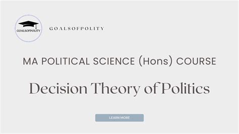 Decision Theory Of Politics