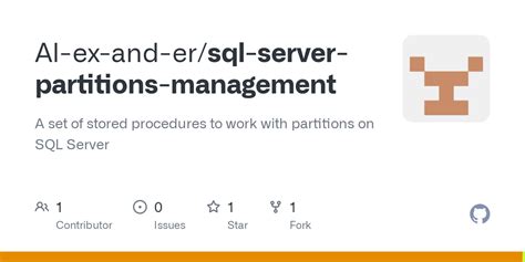 Github Al Ex And Ersql Server Partitions Management A Set Of Stored