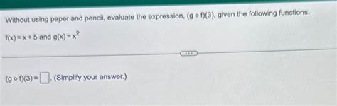 solved without using paper and pencil evaluate the