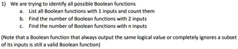 We Are Trying To Identify All Possible Boolean Functions A List All Boolean Functions With 1