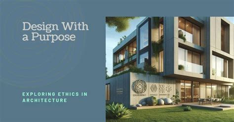 Architectural Ethics The Intersection Of Design
