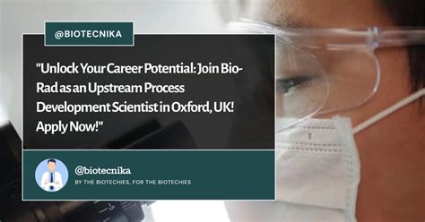 Upstream Process Development Scientist Bio Rad UK Apply Now