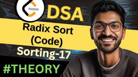 Sorting 17 Radix Sort Code 🔥 Beginner Medium And Advanced Level Youtube