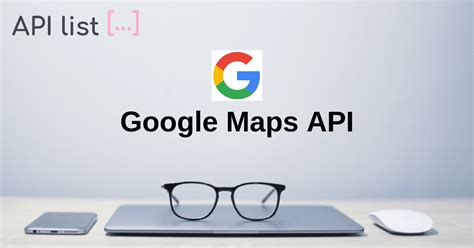 Google Maps API API APIList Fun