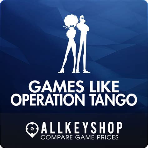 Games Like Operation Tango The Best Alternatives