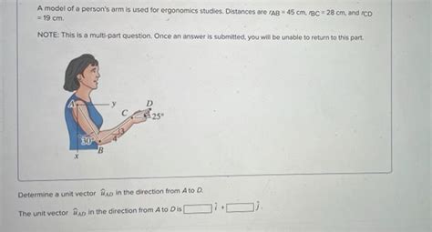 Solved A Model Of A Persons Arm Is Used For Ergonomics
