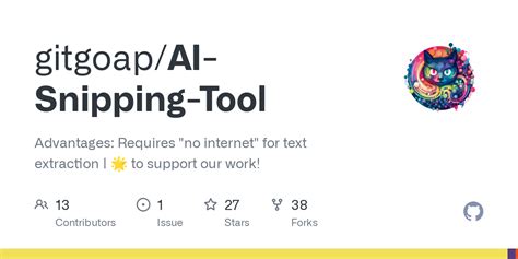 GitHub Gitgoap AI Snipping Tool Advantages Requires No Internet For Text Extraction To