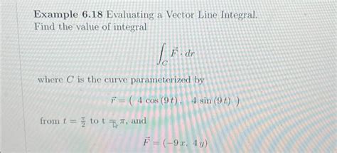 Solved Example Evaluating A Vector Line Integral Find Chegg