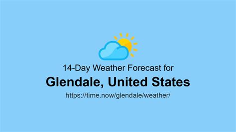 Weather In Glendale Time Now