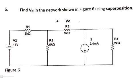 Solved 6 Find V0 In The Network Shown In Figure 6 Using