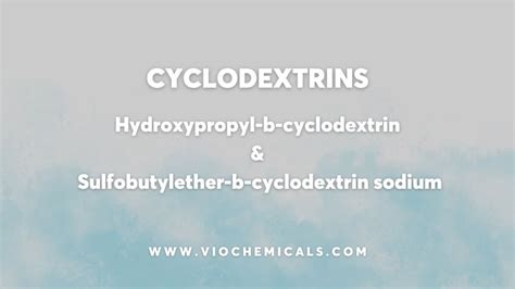 Vio Biosynth On Linkedin 📢 We Offer Ep And Usp Compliant Hydroxypropyl B Cyclodextrin And…