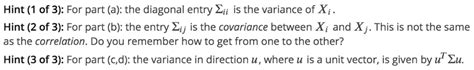 Solved A Three Dimensional Data Set Has Covariance Matrix