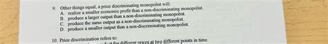 solved other things equal a price discriminating monopolist