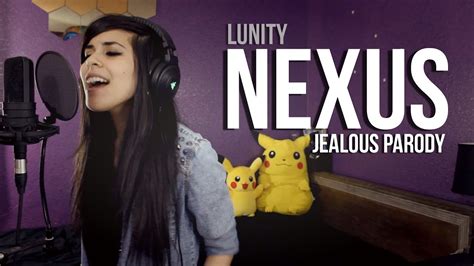 Lunity Nexus Jealous By Nick Jonas League Of Legends Parody Youtube