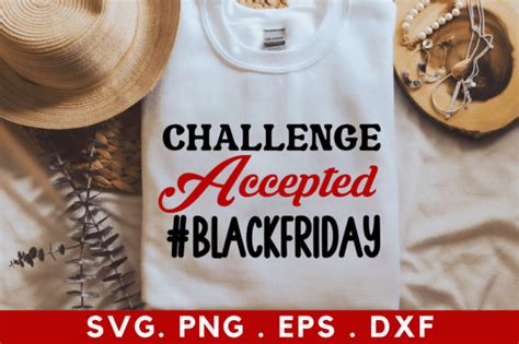 Challenge Accepted Blackfriday Svg Graphic By CraftSVG Creative Fabrica