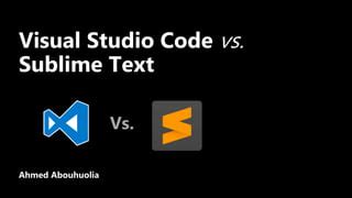 Visual Studio Code Vs Sublime Text PPT