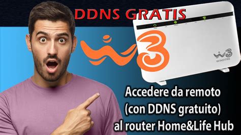 Ddns Gratuito Nel Router Windtre Homeandlife Hub Youtube
