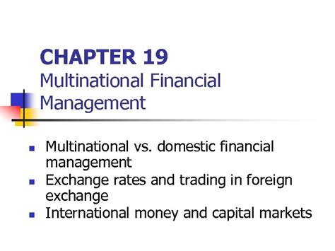 Chapter 19 Multinational Financial Management N N N