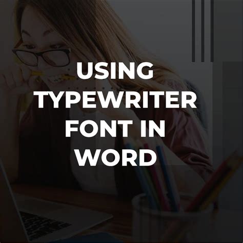 Word의 Typewriter 글꼴 문서에 향수를 불러일으키는 터치 Adazing