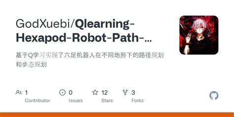 github godxuebi qlearning hexapod robot path planning and gait