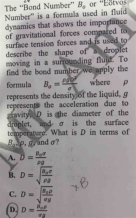 Solved The Bond Number” B0 Or Eötvös Number Is A Formula Used In Fluid Dynamics That Shows