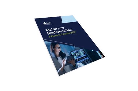Mainframe Modernization A Guide To Calculating Roi Astadia