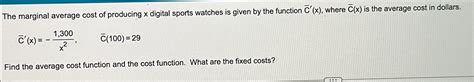 Solved The Marginal Average Cost Of Producing X ﻿digital