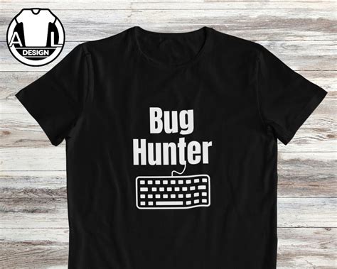 Bug Hunter Funny Computer Shirt Programmer Shirt Coder Shirt Tech