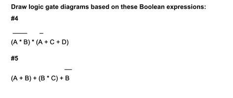 Draw Logic Gate Diagrams Based On These Boolean Chegg
