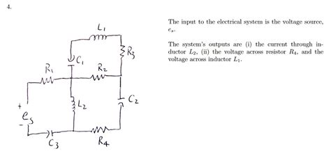 Solved The Input To The Electrical System Is The Voltage Chegg