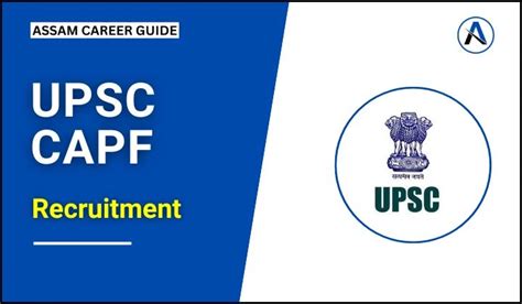 UPSC CAPF Recruitment Apply Online For Assistant Commandant Posts Assam Career Guide