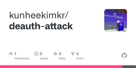 Github Kunheekimkrdeauth Attack