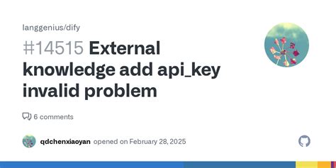 external knowledge add api key invalid problem · issue 14515