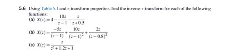 Solved 56 ﻿using Table 51 ﻿and Z Transform Properties