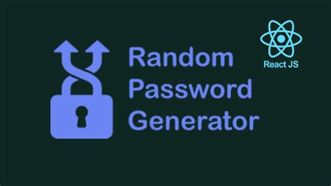 Random Password Generator Using Reactjs Easily Youths Forum
