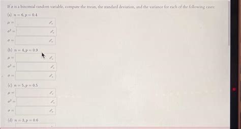 Solved If X Is A Binomial Random Variable Compute The Mean