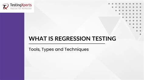 Ppt What Is Regression Testing Tools Types And Techniques