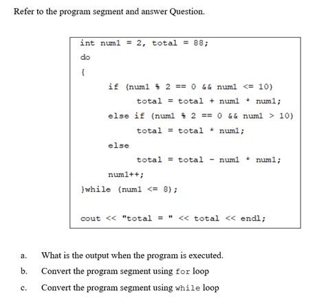 Solved Refer To The Program Segment And Answer Question Int Chegg Com
