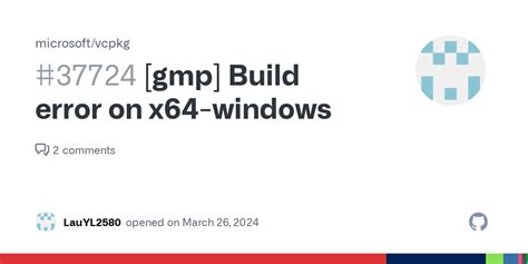 Gmp Build Error On X64 Windows · Issue 37724 · Microsoftvcpkg · Github