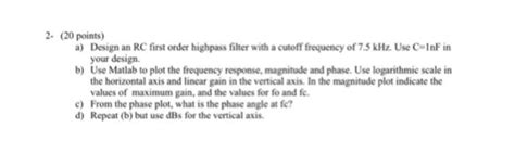 2 20 Points A Design An Rc First Order Highpass